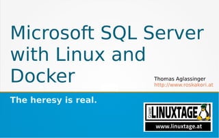 Microsoft SQL Server with Linux and Docker | PPT