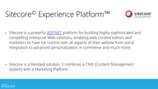 Introducing Sitecore - The Experience Platform | PPT