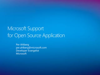 Microsoft support for open source application | PPT