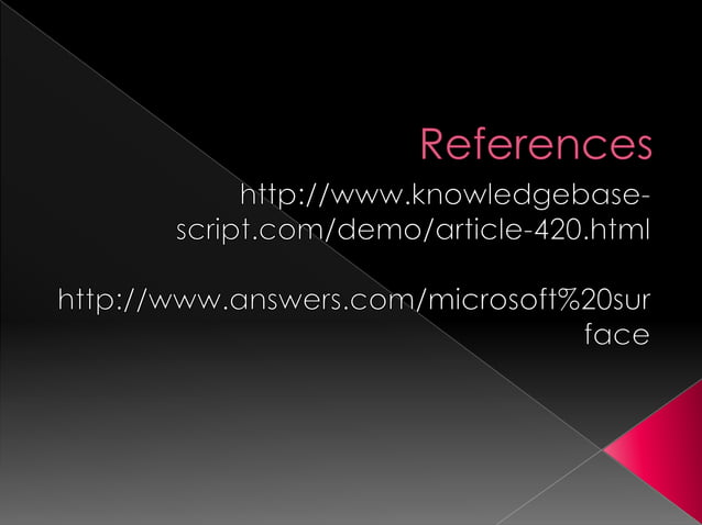 Microsoft Surface | PPTX | Operating Systems | Computer Software and Applications