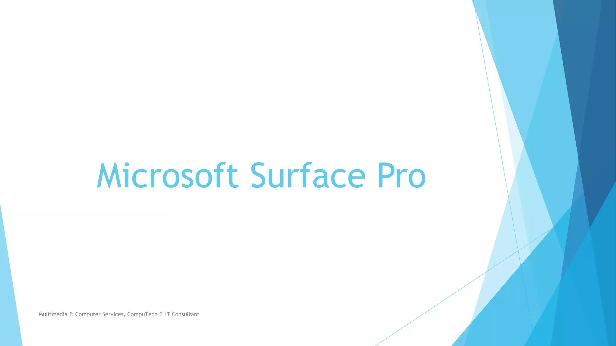 Microsoft surface pro | PPTX
