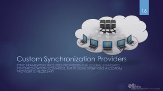 Microsoft Sync Framework (part 2) ABTO Software Lecture Garntsarik | PPSX | Databases | Computer ...