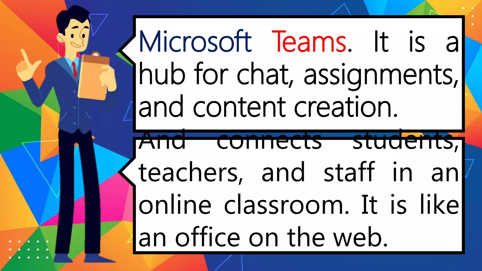 MICROSOFT TEAMS.pptx | Web Conferencing | Computer Software and Applications