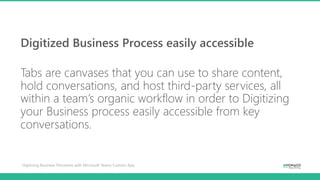 Digitizing business processes with Microsoft Teams Custom app ...