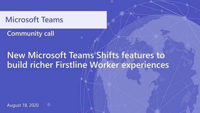 Microsoft Teams community call-August 2020 | PPT