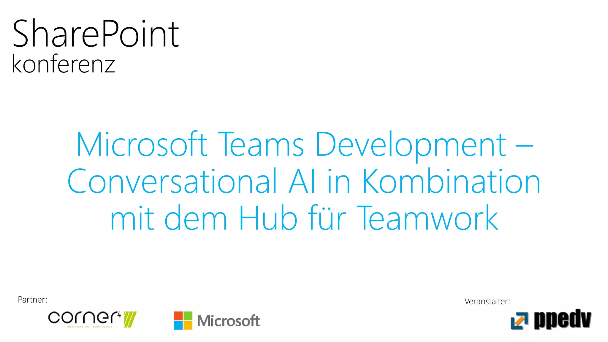 Microsoft Teams Development - Conversational AI | PPTX