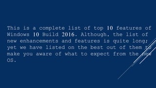Microsoft windows 10 features part 2 | PPT