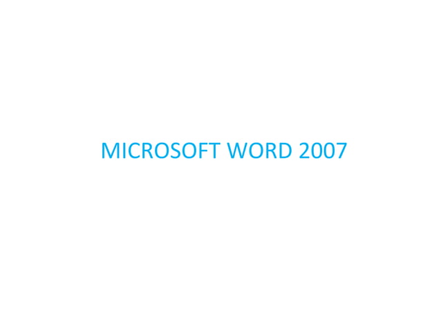 MICROSOFT WORD 2007.pptx