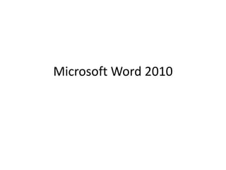 Microsoft word 2010 | PPTX