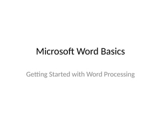 Microsoft_Word _ Basics_Presentation.pptx