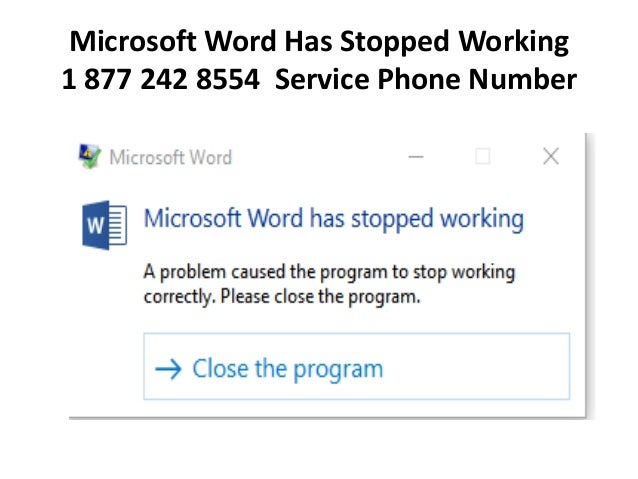 Microsoft Word Has Stopped Working 18772428554 Service Phone Number microsoft-word-has-stopped-working-18772428554-service-phone-number