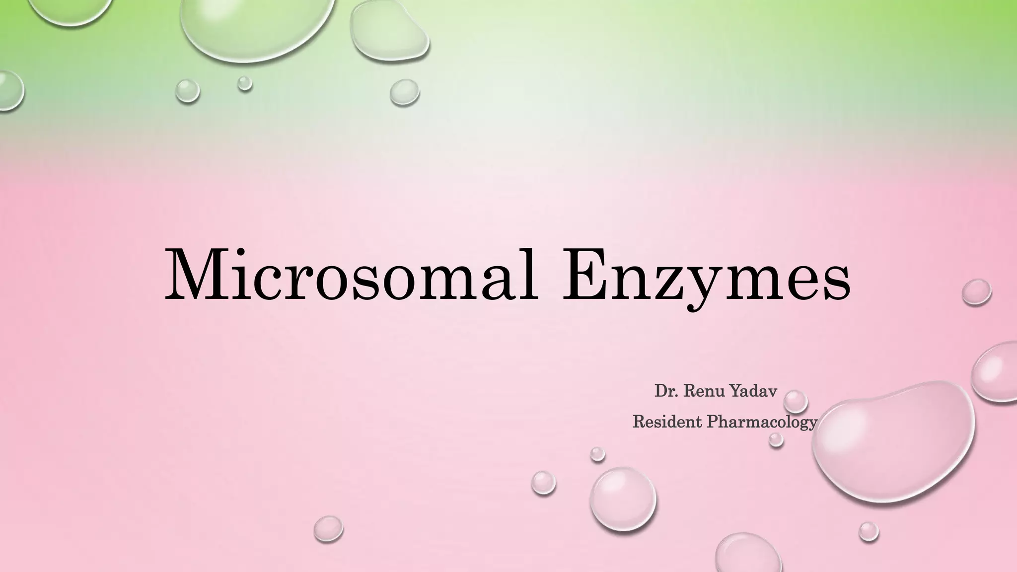 Microsomal enzyme induction | PPTX