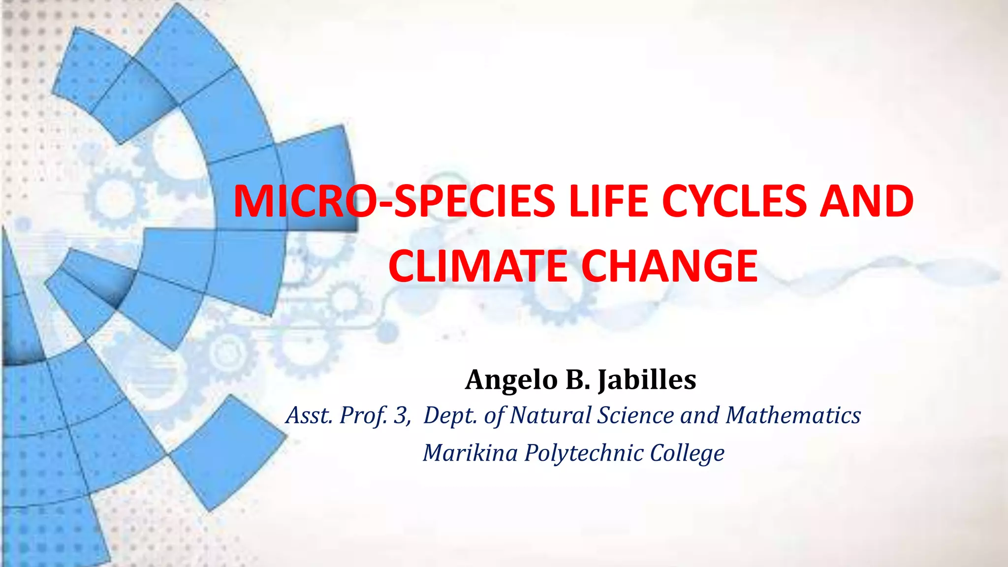 Micro-species life cycles and Climate Change | PPT