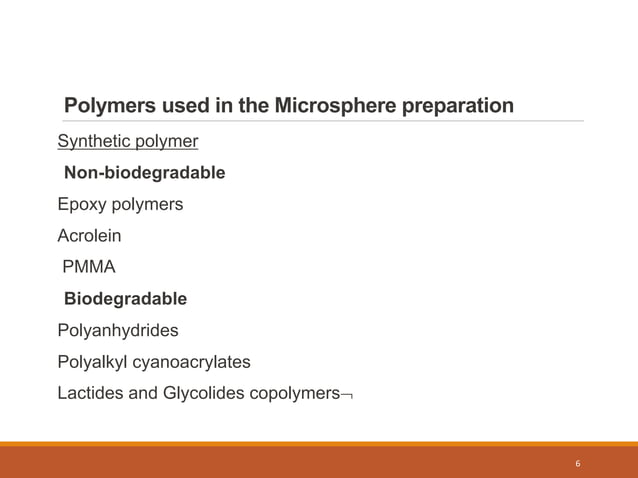 Microspheres types preparation evaluation and application | PPTX