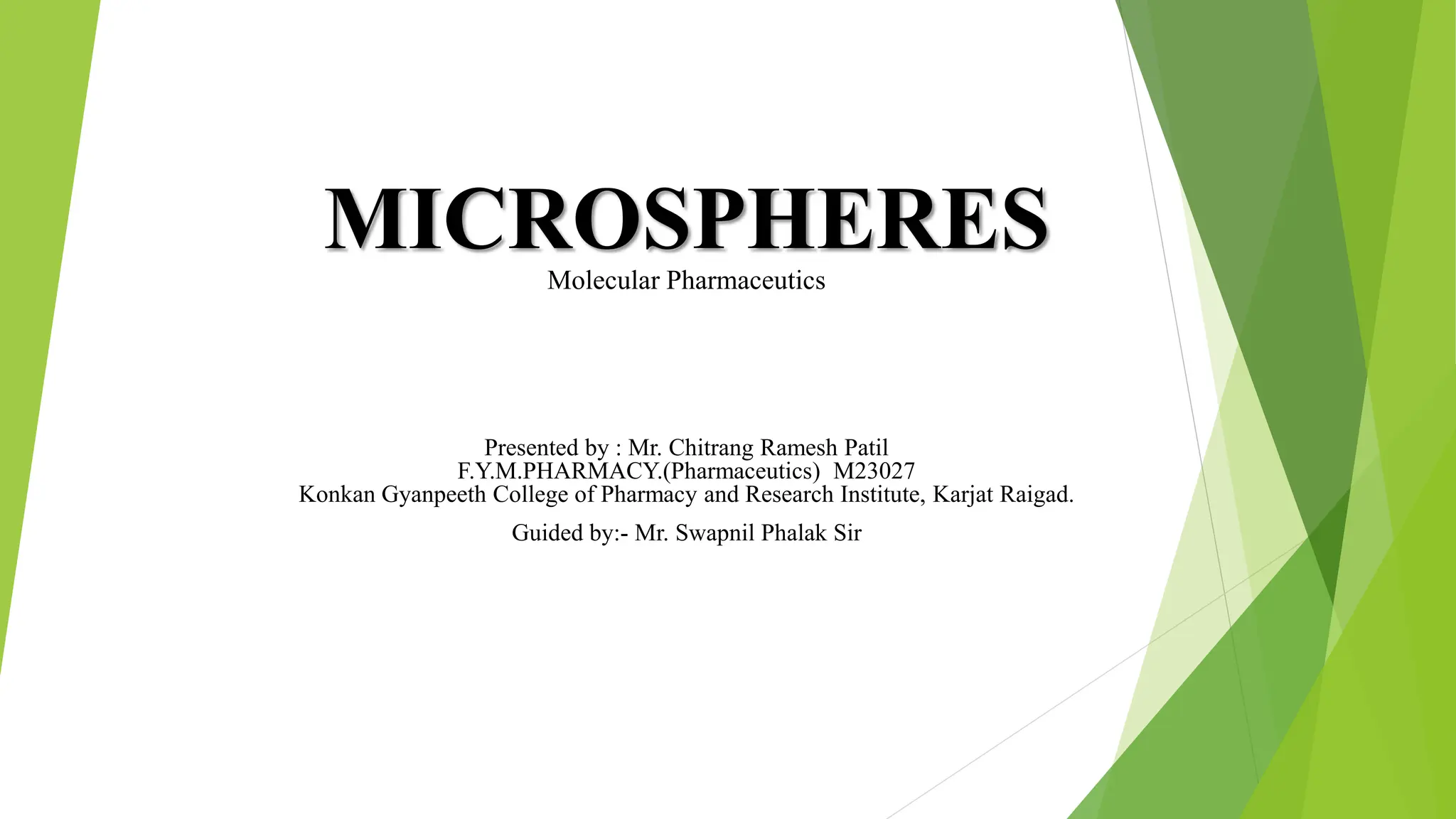 Microspheres in molecular pharmaceutics | PPTX