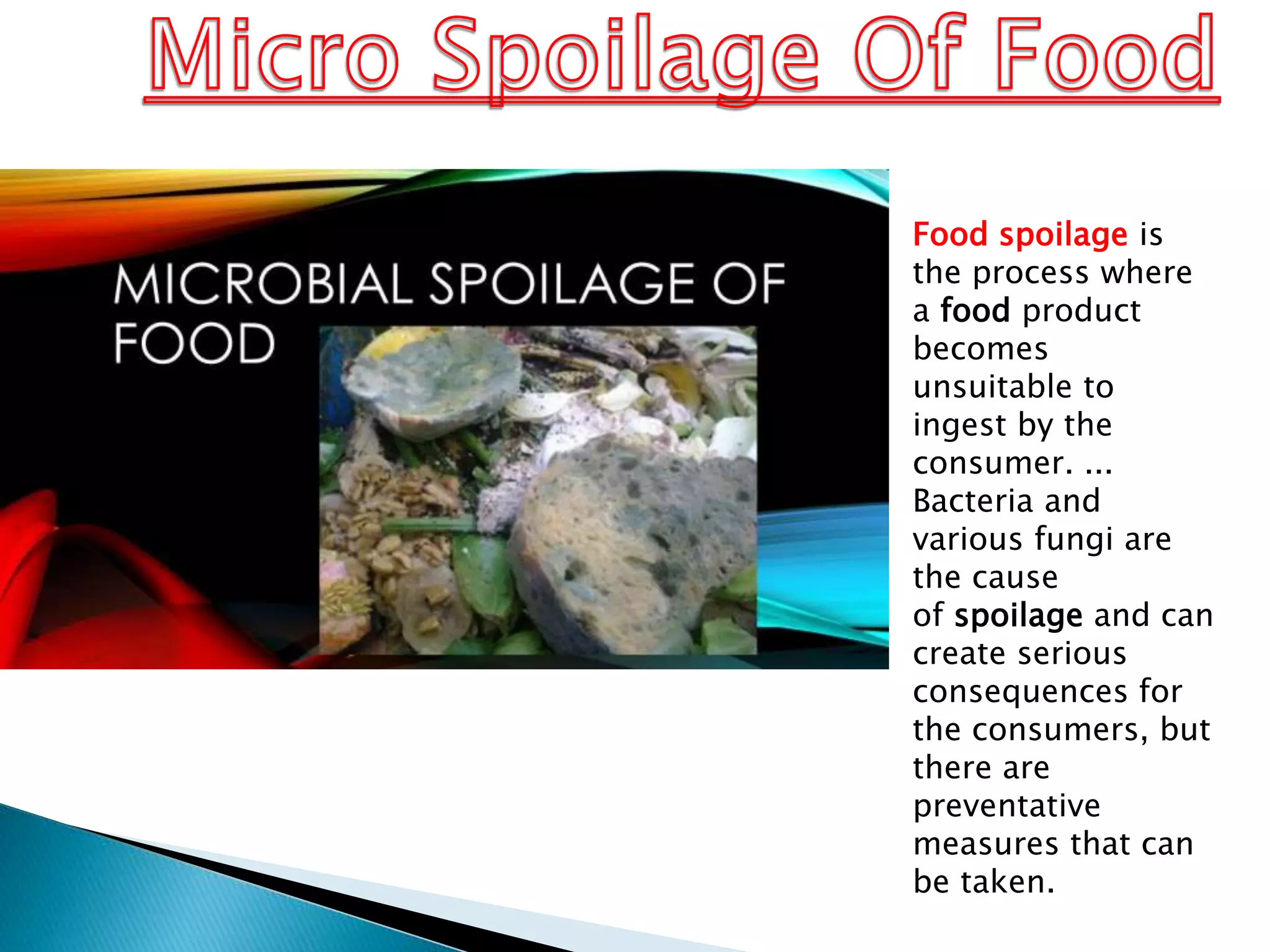 Micro spoilage of food | PPTX