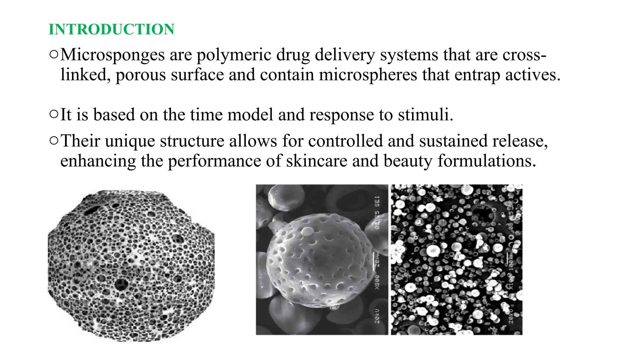 MICROSPONGES – A NOVEL TOOL IN COSMETICS.pptx | Free Download