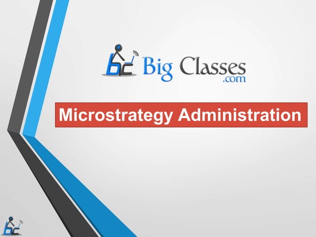 Microstrategy Administration | PPT