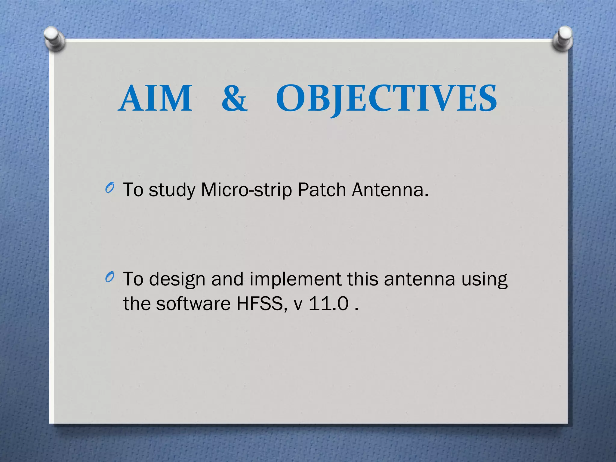 Microstrip Patch Antenna Design | PPT