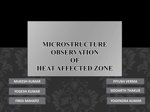 Microstructure and Hardness observation of HEAT AFFECTED ZONE of low ...