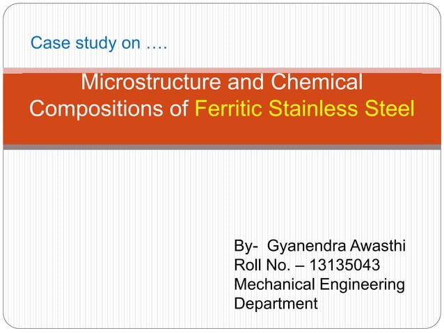 Microstructure and chemical compositions of ferritic stainless steel ...