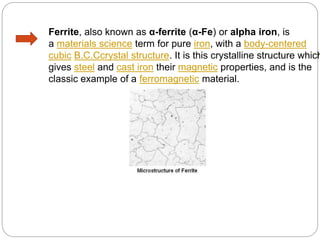 Microstructure and chemical compositions of ferritic stainless steel | PPTX