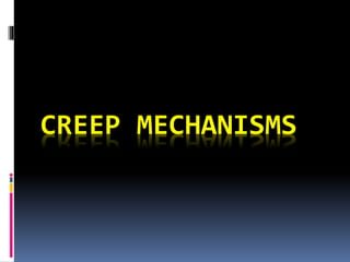 Microstructure design of steel for high creep resistance | PPTX