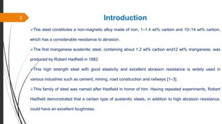 Microstructure of Hadfield Steels (Robert Hadﬁeld) | PPTX
