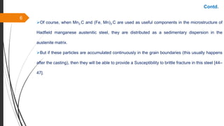 Microstructure of Hadfield Steels (Robert Hadﬁeld) | PPTX