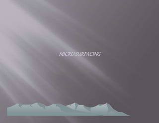 microsurfacing.pptx
