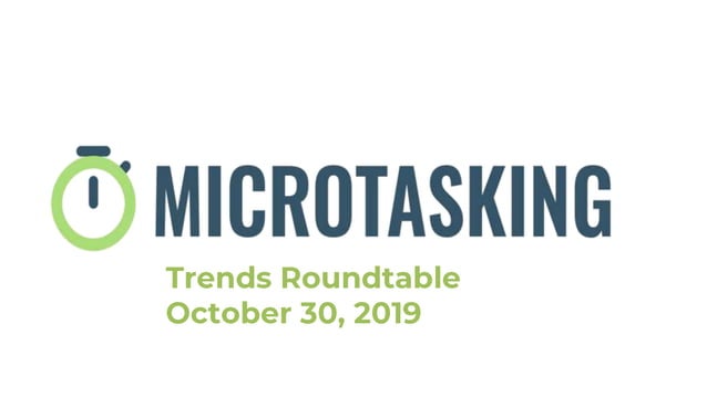 TWIG Microtasking Trends Roundtable | PPT