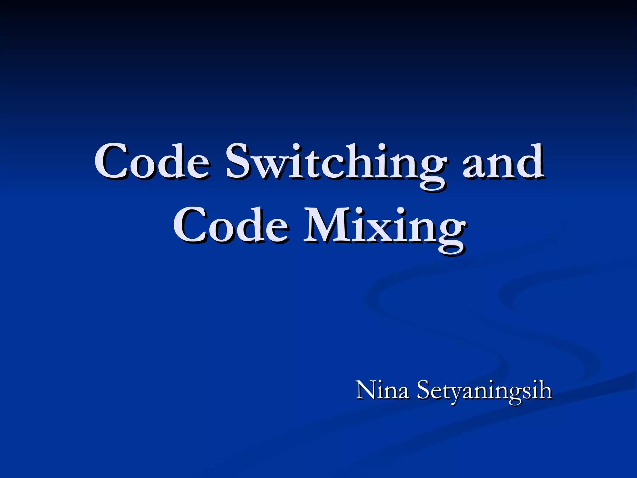 Code Switching Ppt Programming Languages Computing