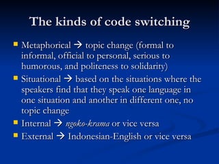code switching | PPT | Programming Languages | Computing
