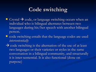 code switching | PPT | Programming Languages | Computing