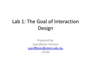 Lab 1: The goals of Interaction Design | PPT