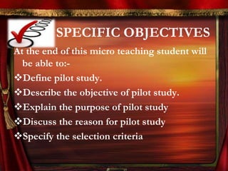 Micro teaching on pilot study | PPT