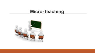 Microteaching | PPT
