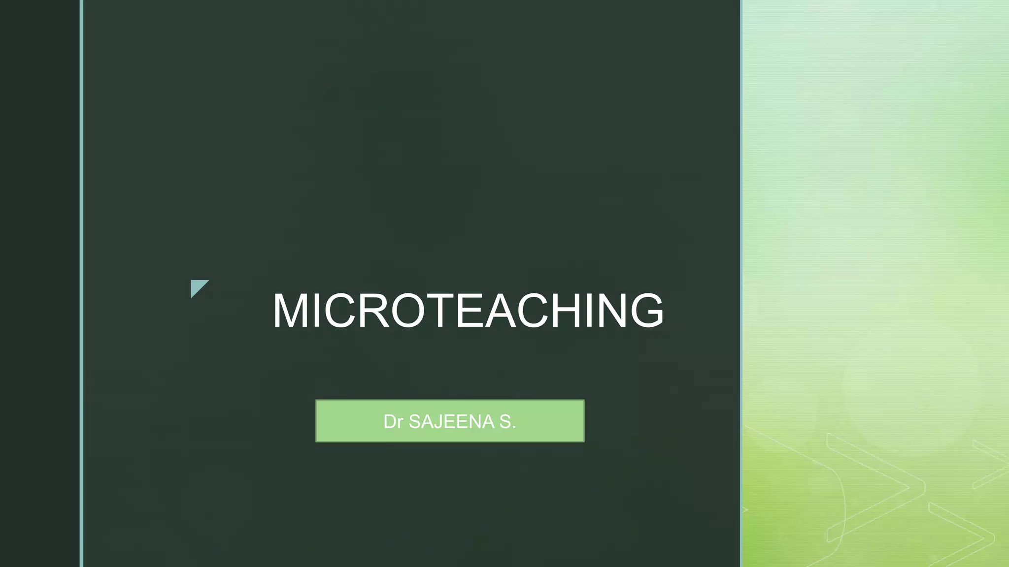 Microteaching | PPT