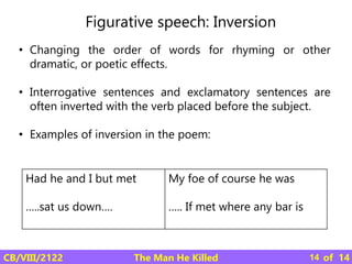 micro teaching on the man he killed poem | PPTX