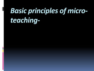 Microteachingbcm 101117090614-phpapp02 | PPT