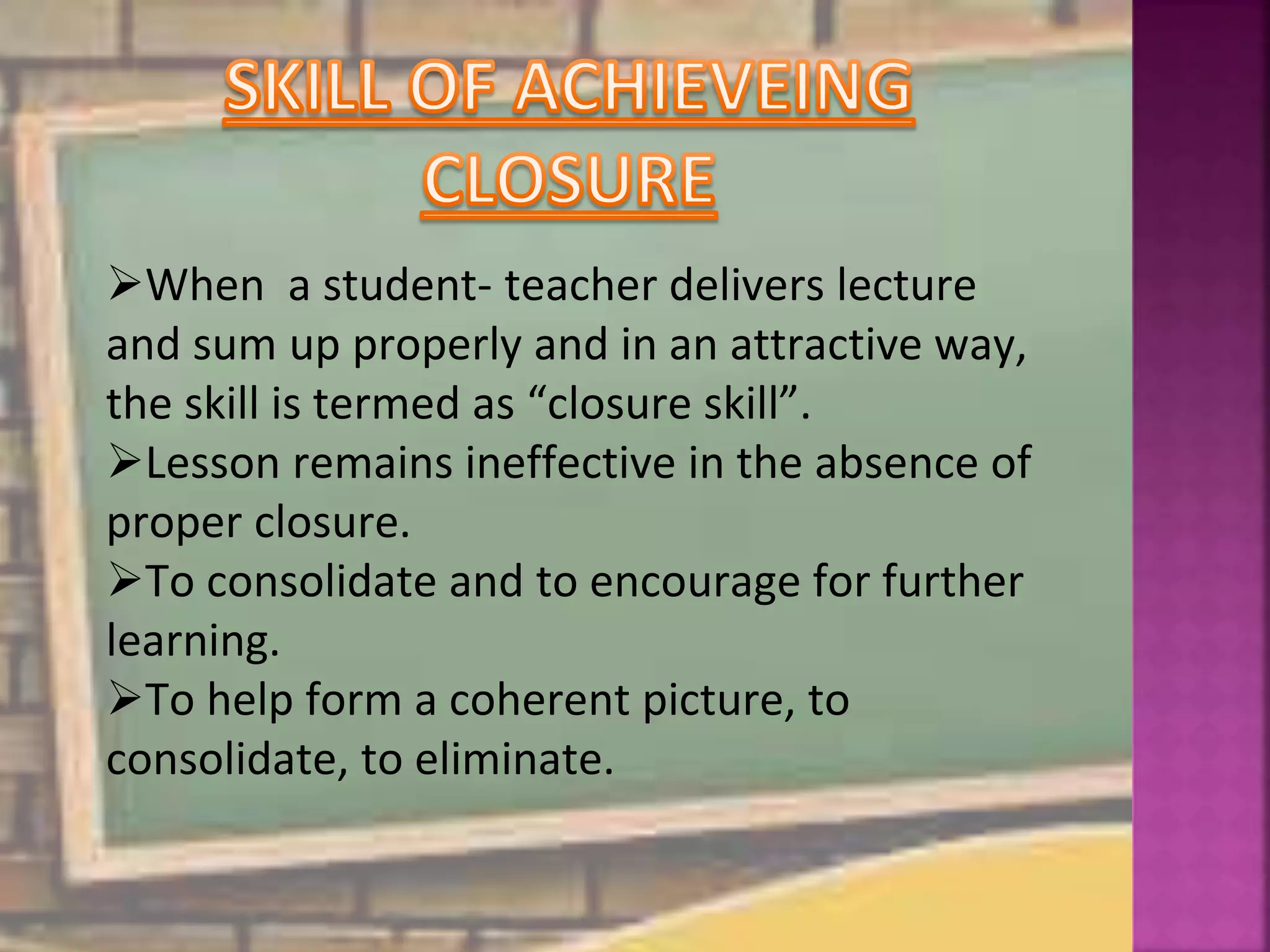 Micro teaching closure skill, LESSON PLAN | PPTX