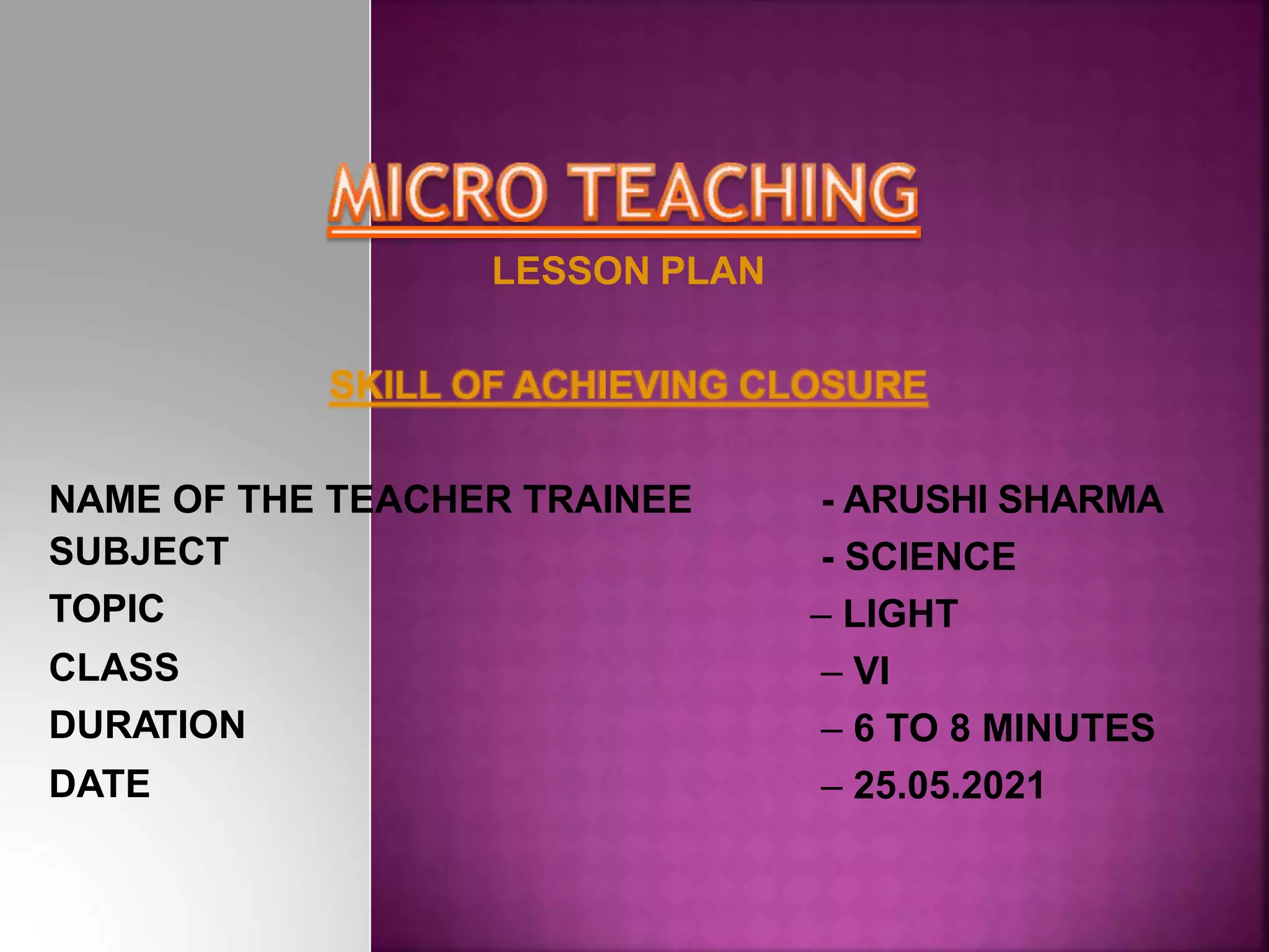 Micro teaching closure skill, LESSON PLAN | PPTX