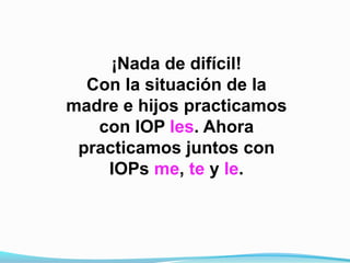 SPANISH 2: Indirect Object Pronouns | PPTX