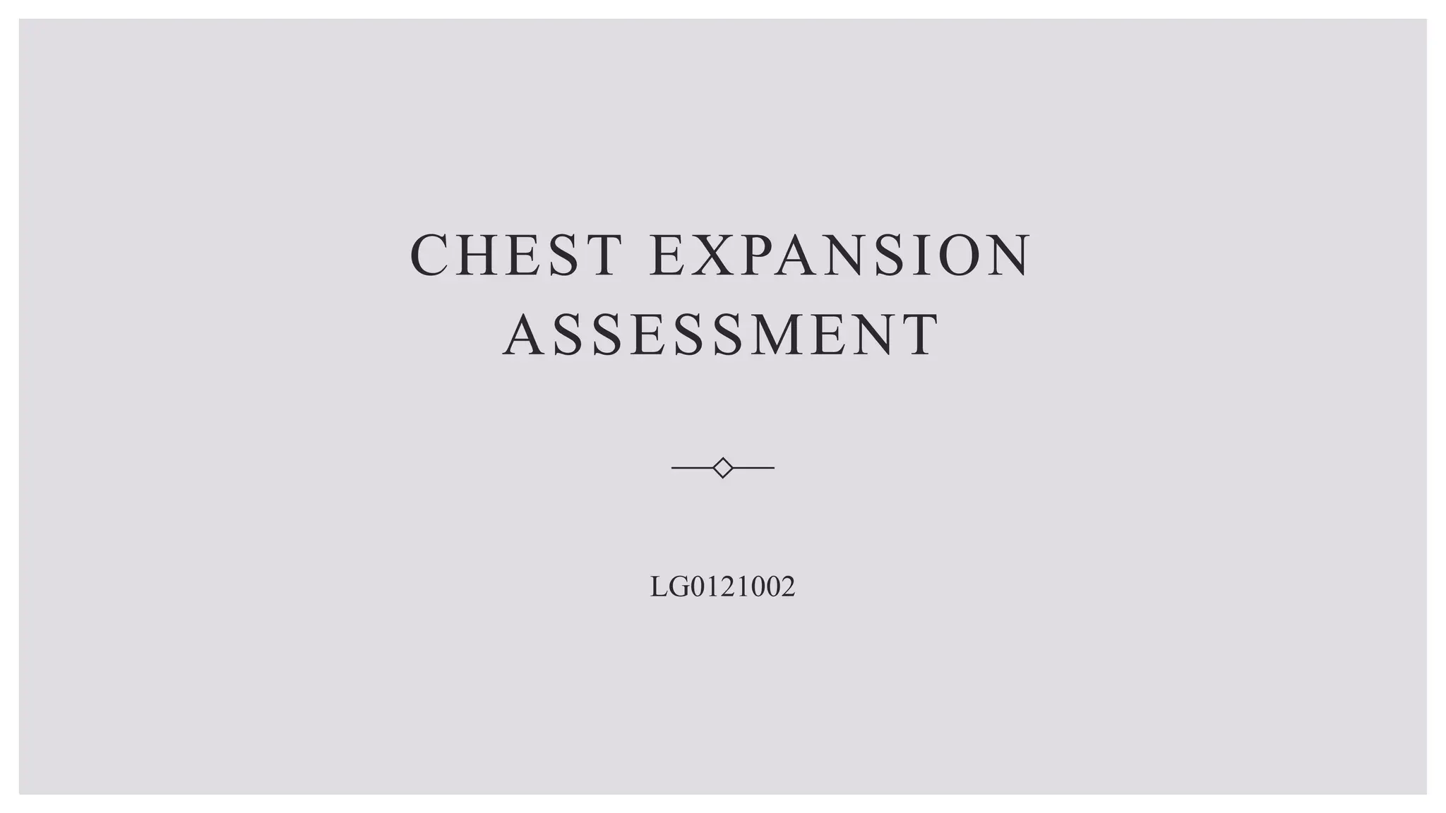 Assessment of Chest Expansion.pptx | Lung and Respiratory Health ...