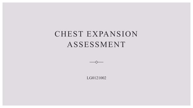 Assessment of Chest Expansion.pptx | Lung and Respiratory Health | Diseases and Conditions