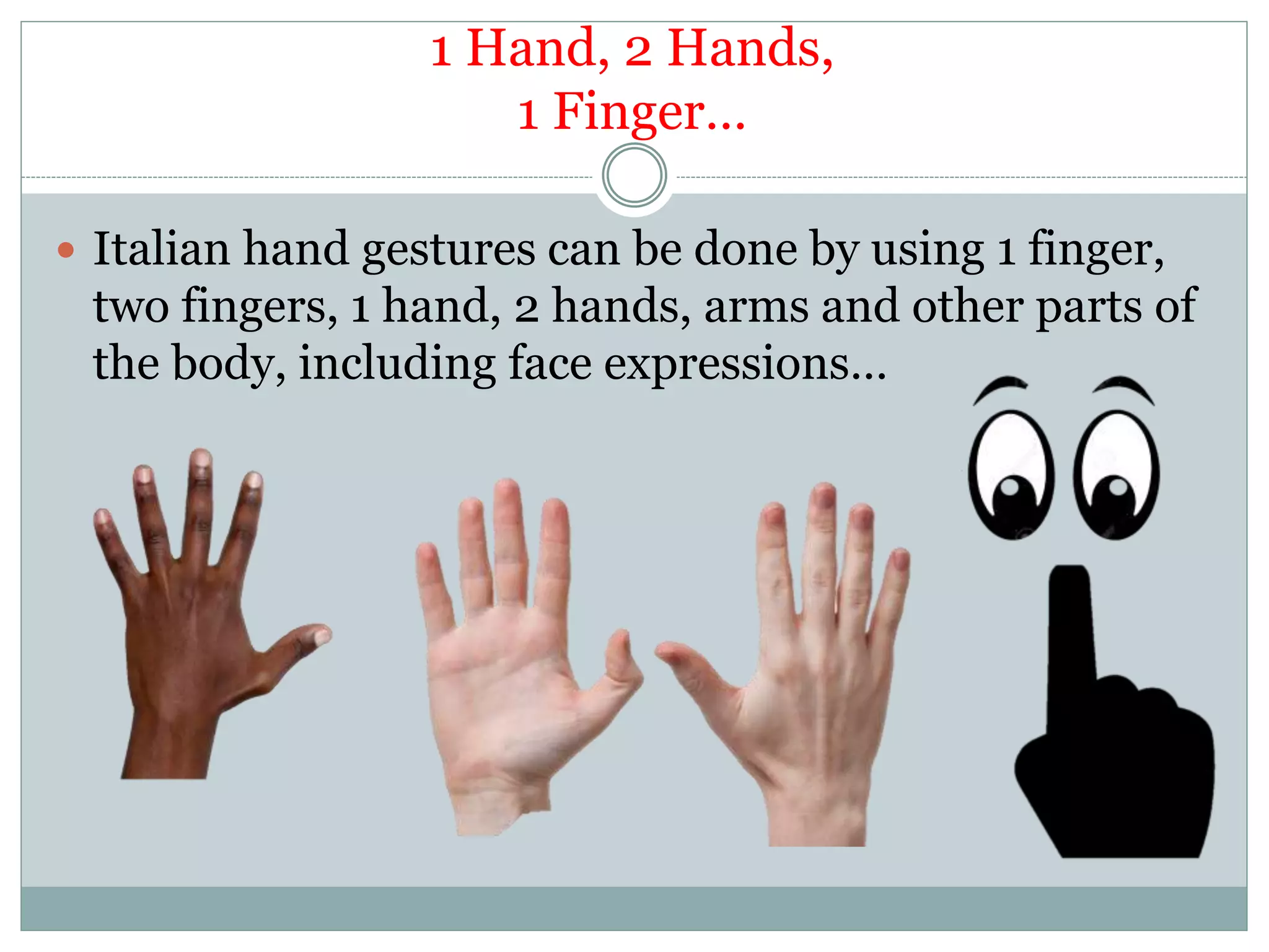 Italian hand gestures | PPTX