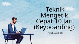 Microteaching Mengetik 10 jari ppt.pptx