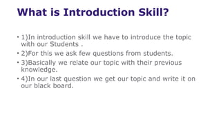 Micro Teaching Skills: Concept, Phases & Skills | PPTX