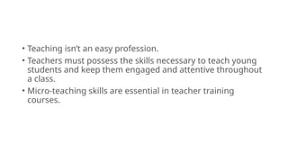 Micro Teaching Skills: Concept, Phases & Skills | PPT