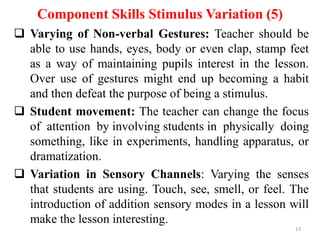 Microteaching stimulus variation | PPTX